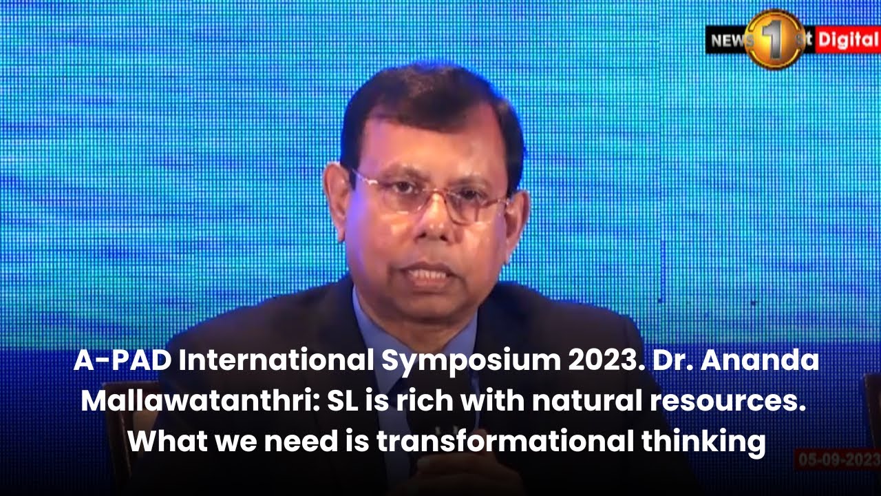 "What we need is transformational thinking" - Dr. Ananda Mallawatanthri - YouTube