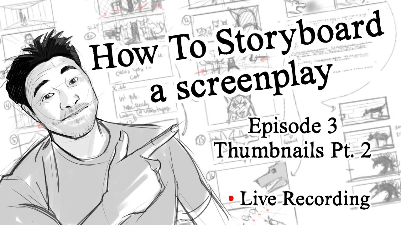How to Storyboard: Thumbnails Pt. 2 - YouTube