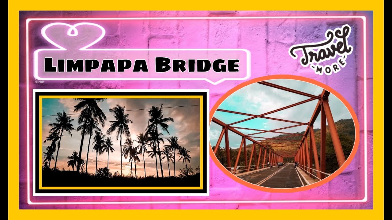 Limpapa Bridge, Zamboanga City Adventure - YouTube