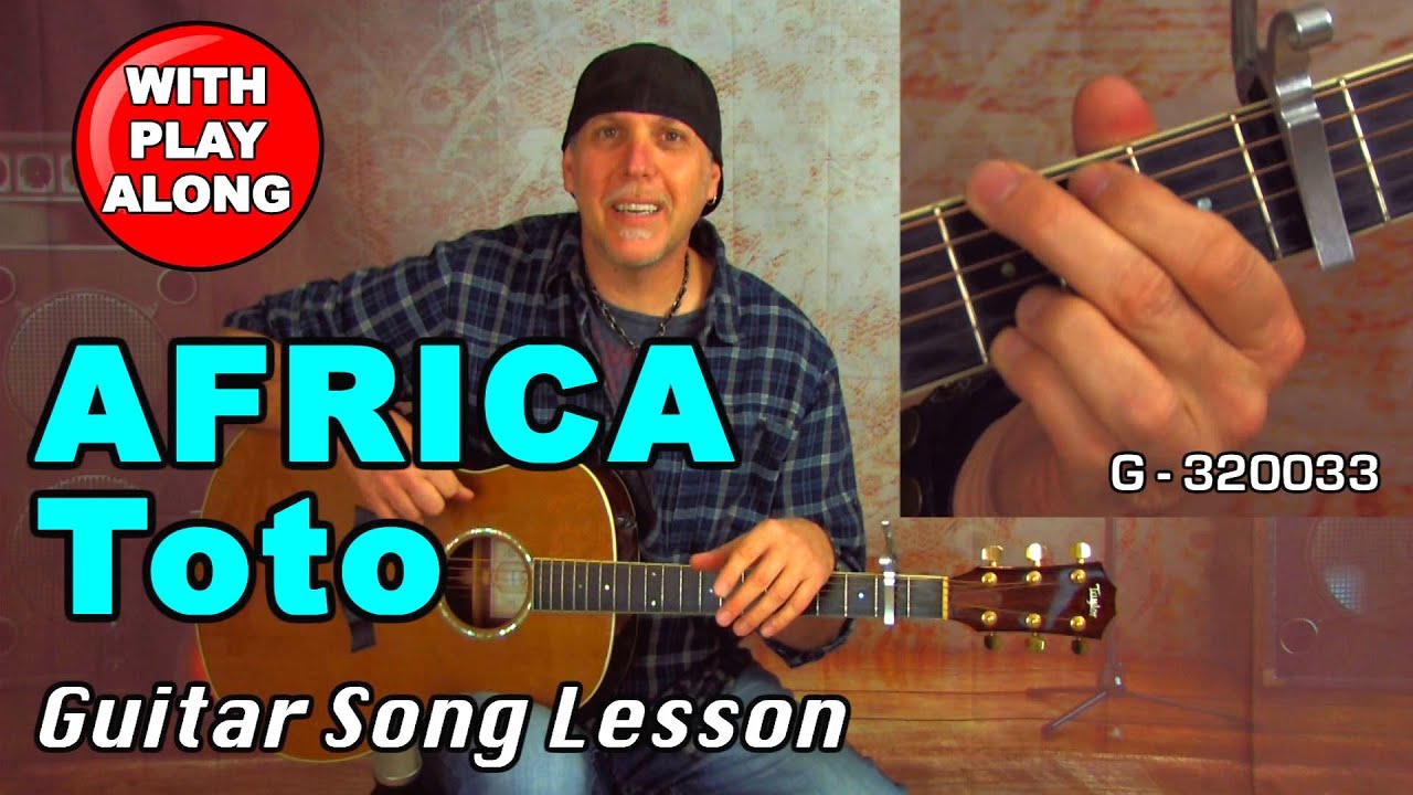 Learn Africa by Toto Acoustic Guitar song lesson with strum patterns ...