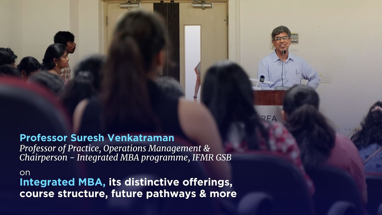 The Integrated MBA Edge: Insights from Professor Suresh Venkatraman ...