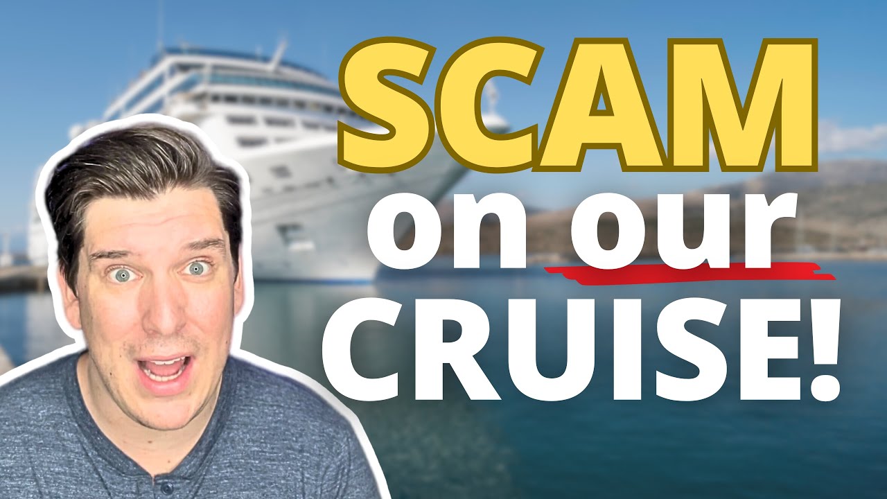 NEW SCAM ON OUR CRUISE! (Would you fall for it?) - YouTube