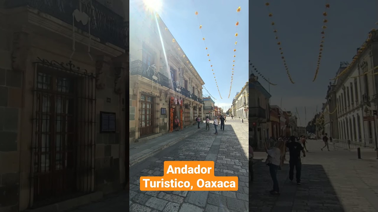 Andador Turístico, Oaxaca - YouTube