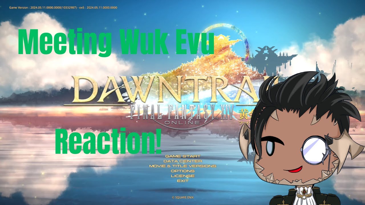 FFXIV Dawntrail MSQ Reaction: Wuk Evu is the True Blessed One - YouTube