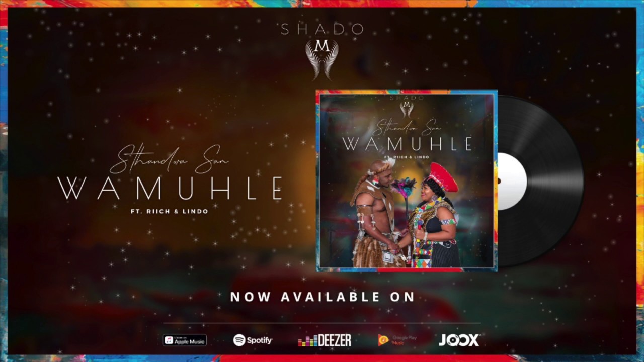 Shado M ft Riich & Lindo - Sthandwa Sam Wamuhle - YouTube