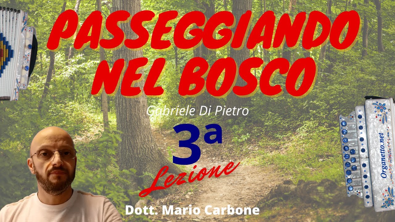 2 e 4 Bassi - 3a Lezione - PASSEGGIANDO NEL BOSCO - G. Di Pietro ...