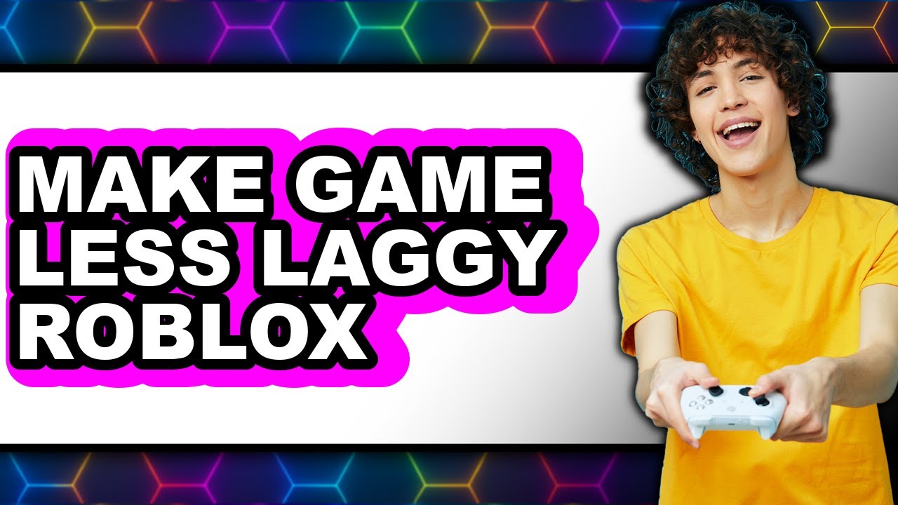 How to Make Game Less Laggy in Roblox (Only Way) - YouTube