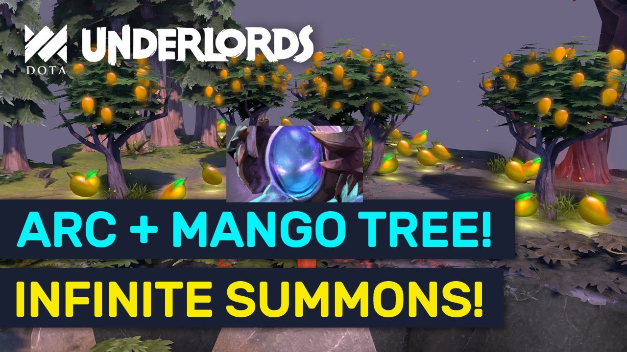 INFINITE SUMMONS! 2x Refresher Arc Warden Mango Tree! | Dota Underlords ...