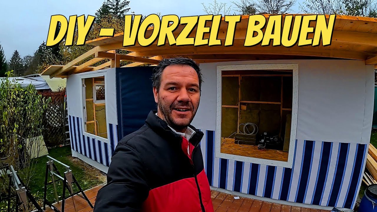 Vorzelt Selber Bauen