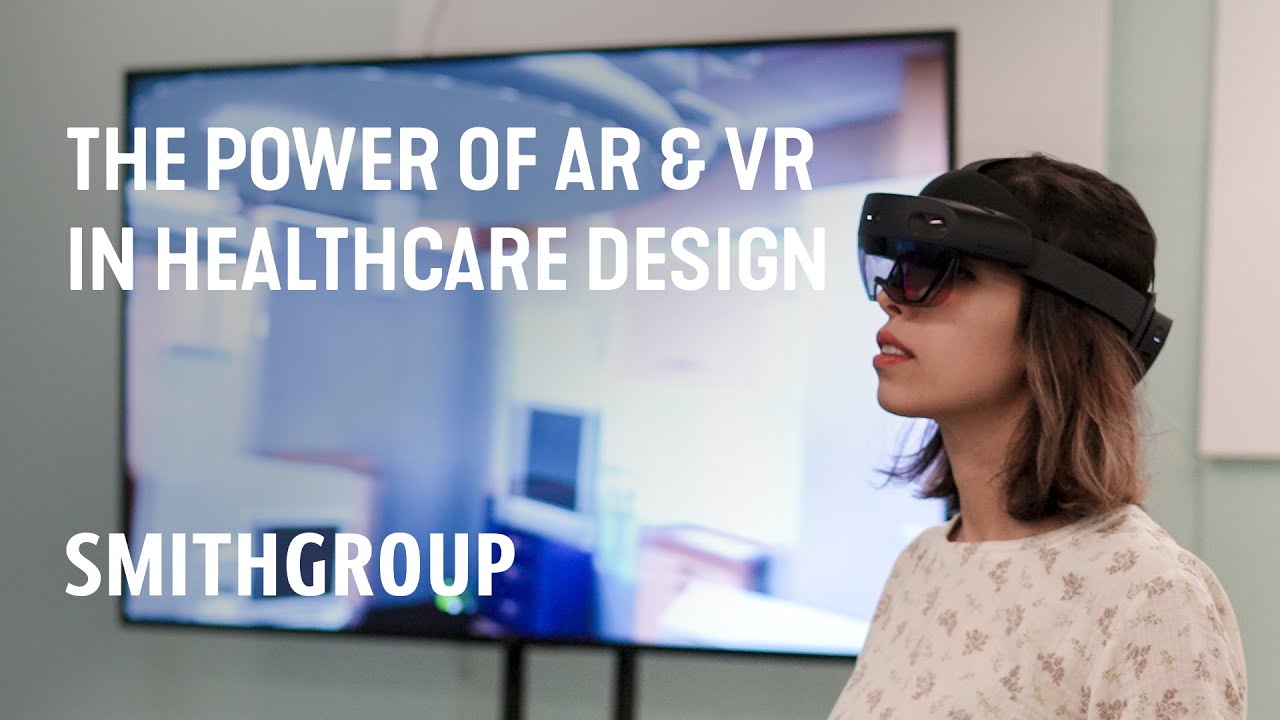 The Power of AR & VR in Healthcare Design - YouTube