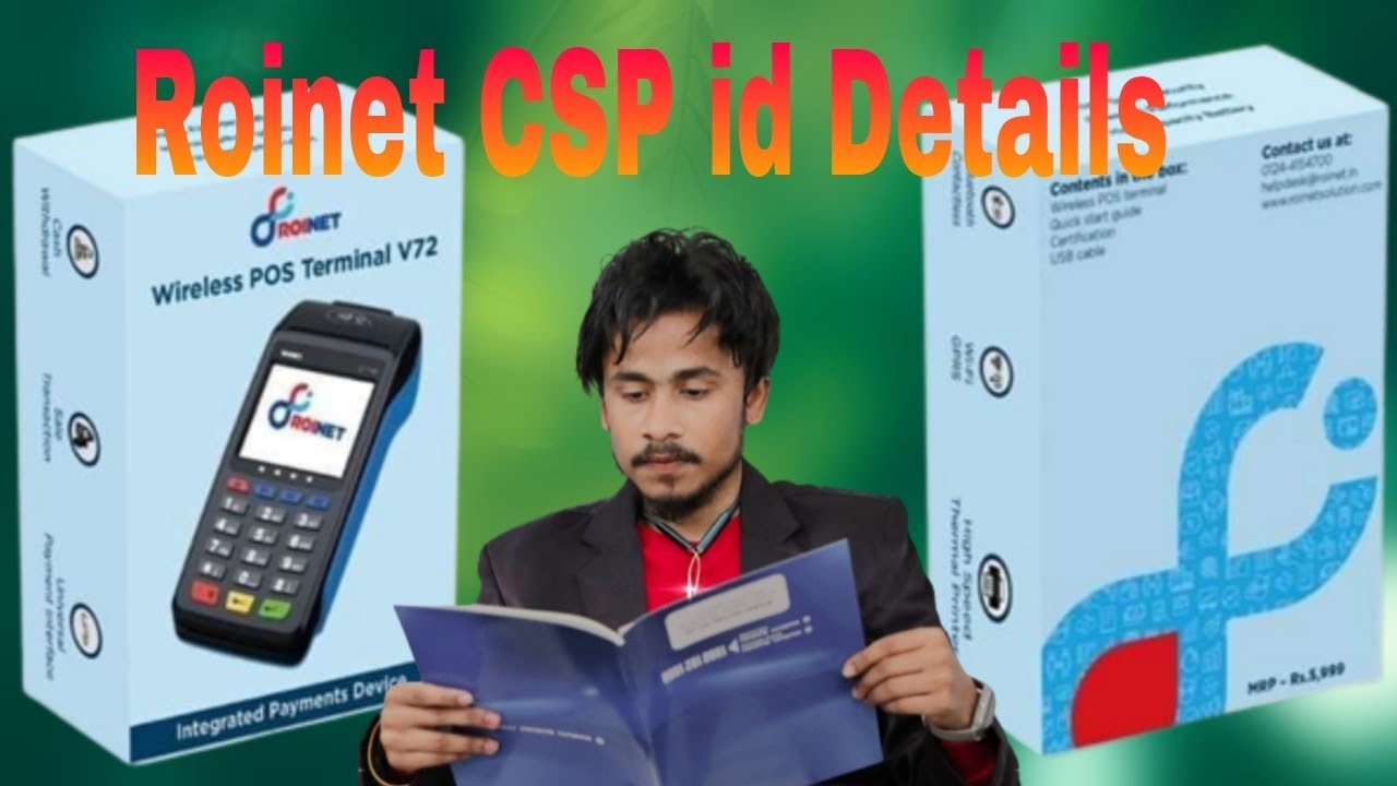 ROINET CSP ID.... GOOD CSP ID ND FINO PAYMENTS BANK CSP ID V MILEGA ...