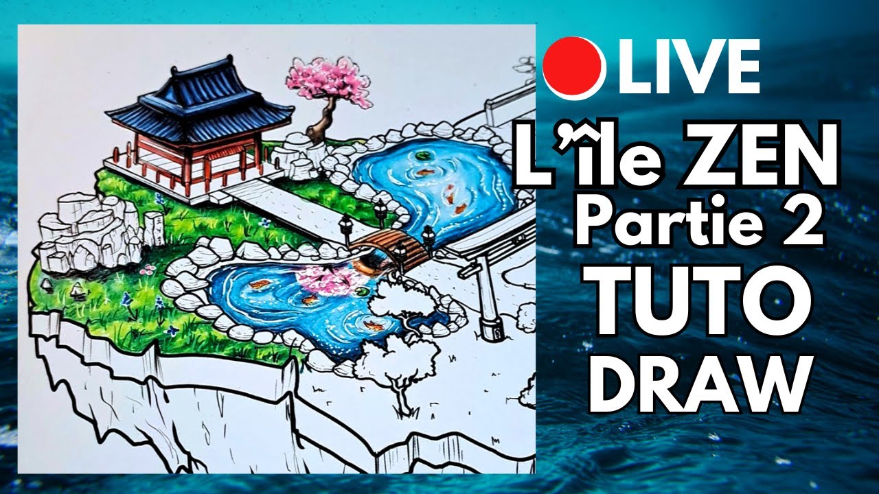 🔴 LIVE Les îles imaginaires de @TutoDraw : l'île ZEN Partie 2 ...