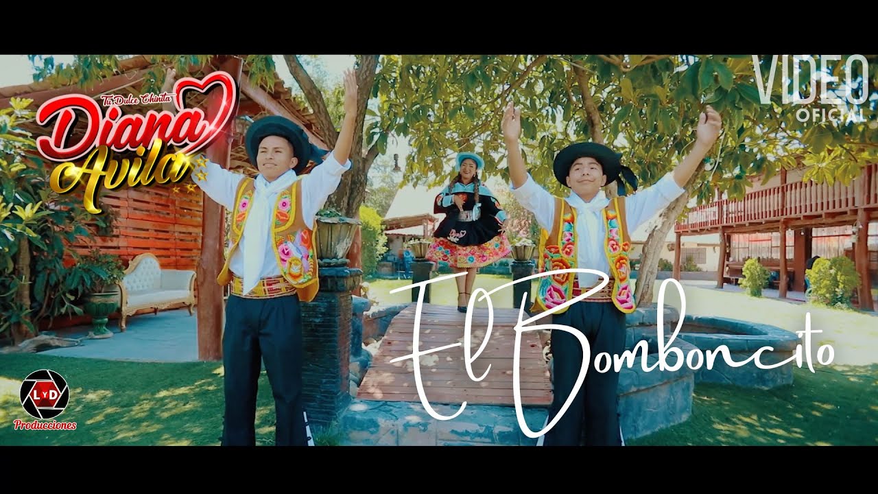 EL BOMBONCITO / DIANA AVILA / HUAYLARSH - YouTube