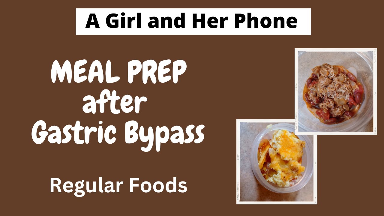 Meal Prep after Gastric Bypass Surgery - Regular Foods - YouTube