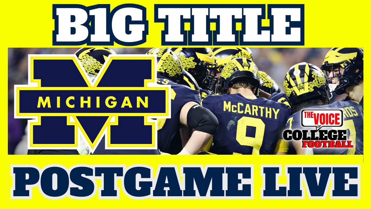 MICHIGAN - Iowa Postgame LIVE / BIG TEN CHAMPIONSHIP - YouTube