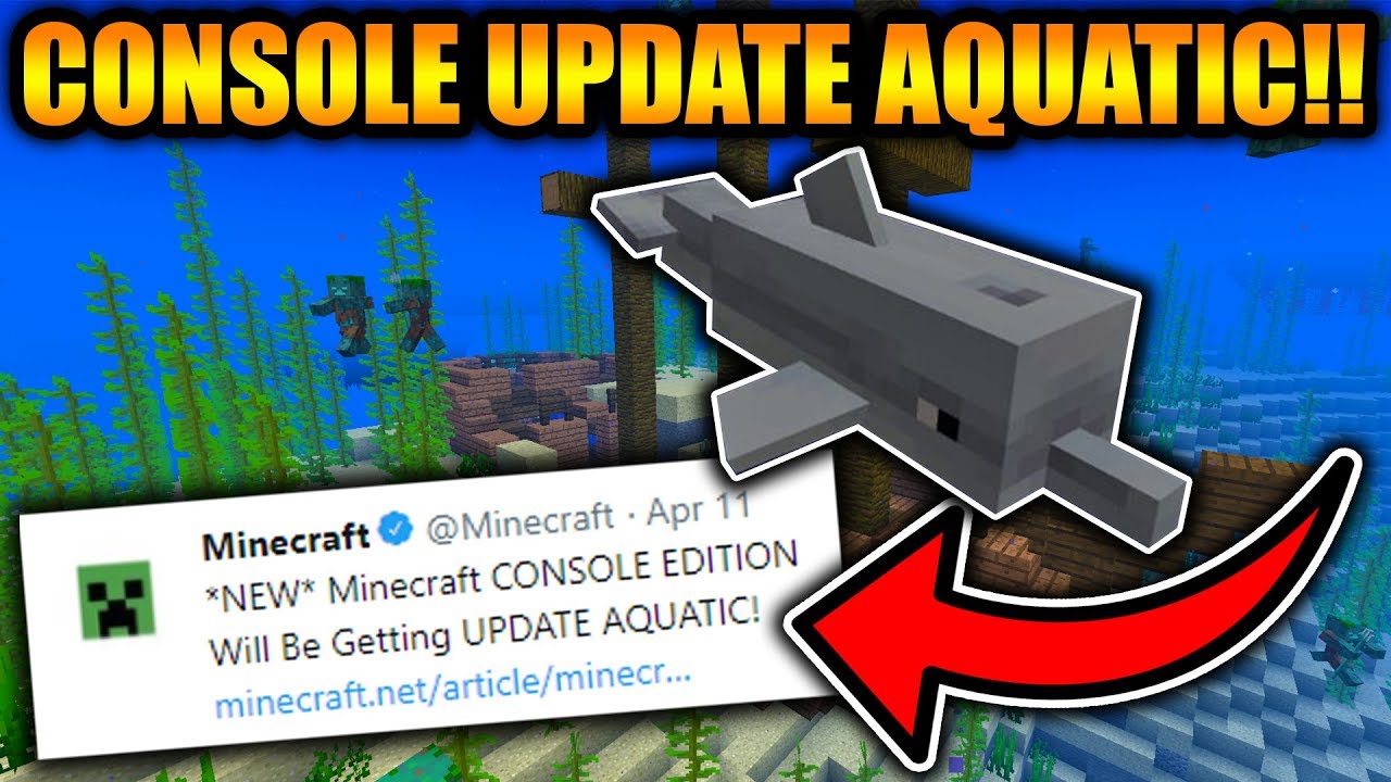 Minecraft Console Edition Is Getting UPDATE AQUATIC!! - Minecraft ...