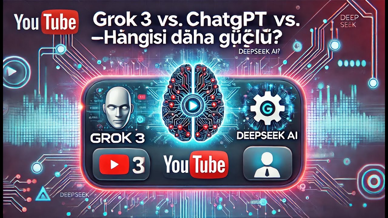 “Grok 3 vs. ChatGPT vs. DeepSeek AI – Elon Musk’ın Yapay Zekası ...