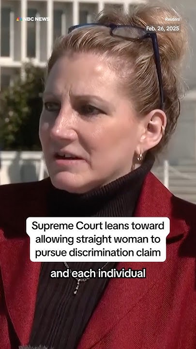 Supreme Court leans toward allowing straight woman to pursue discrimination claim - YouTube