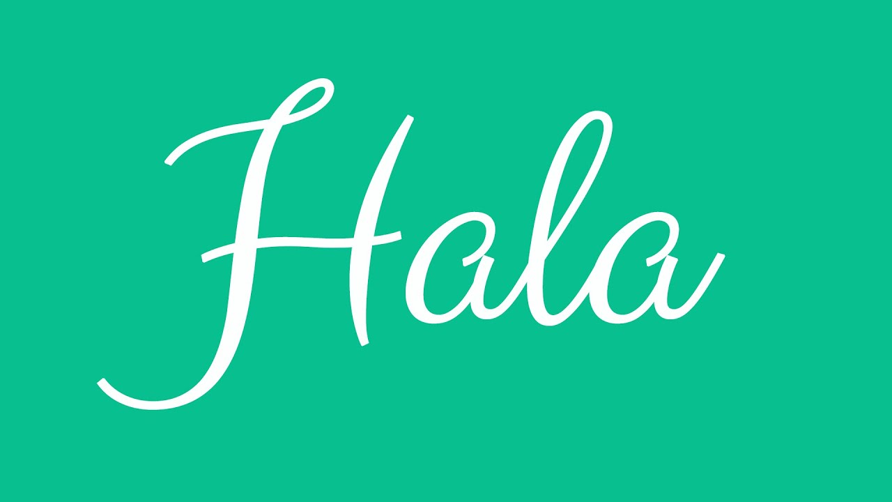 Learn how to Sign the Name Hala Stylishly in Cursive Writing - YouTube