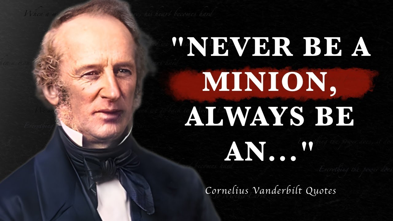 Cornelius Vanderbilt quotes that you SHOULD KNOW before... - YouTube