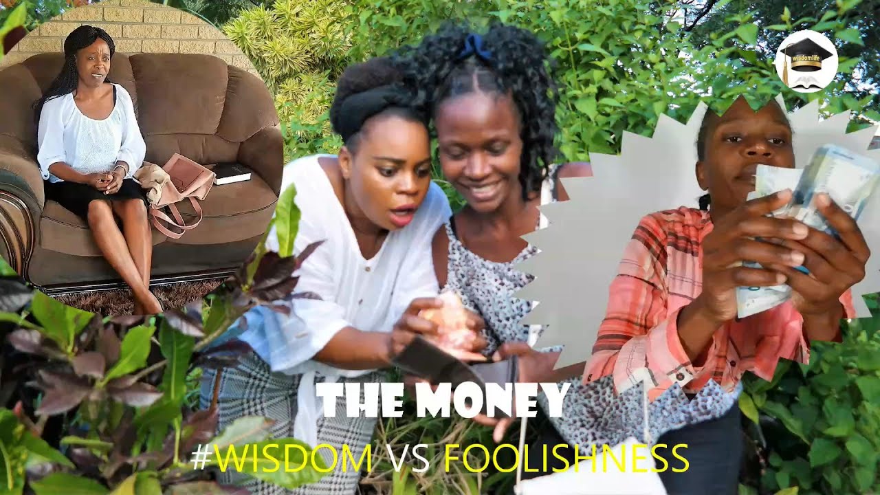 THE MONEY 1#Wisdom vs Foolishness - YouTube