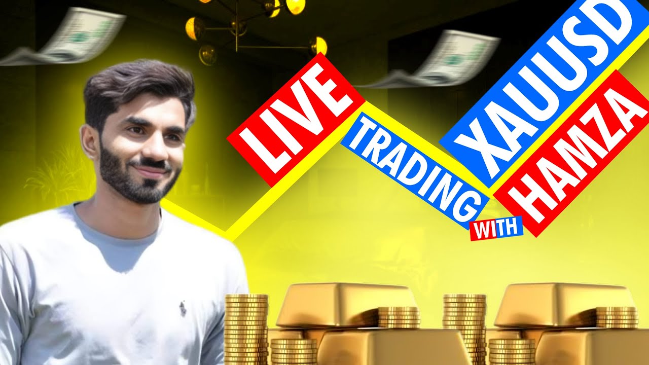 GOLD LIVE TRADING | LEARNING | PRACTICALS WITH HAMZA | SESSION # 100 ...