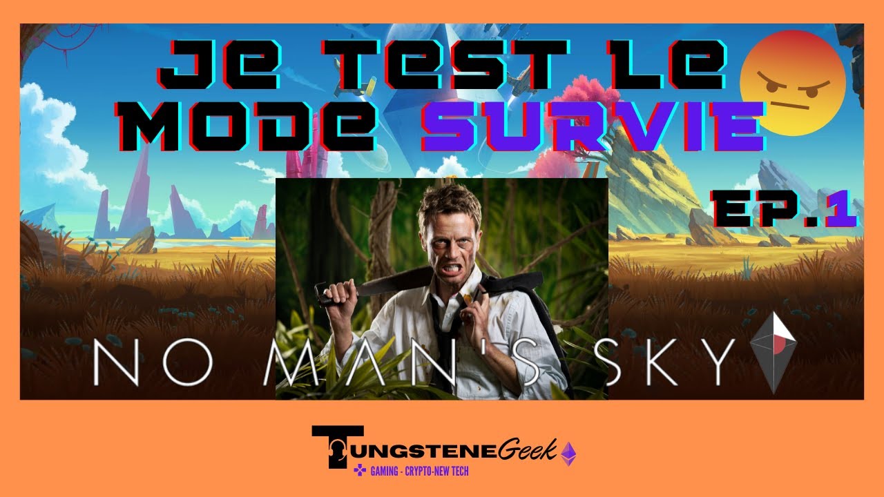 No Man's Sky 4.0 Je test le Mode Survie EP.1 - YouTube