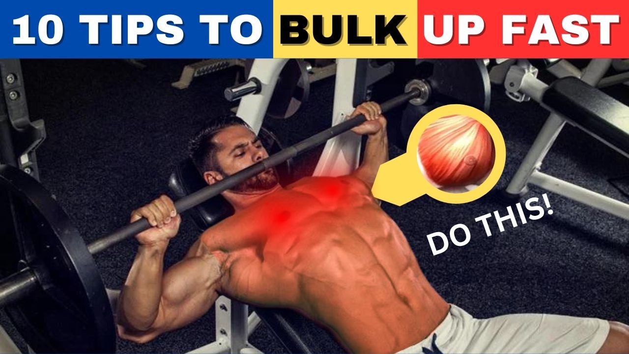 10 Powerful Tips To Bulk Up Fast And Efficiently - YouTube