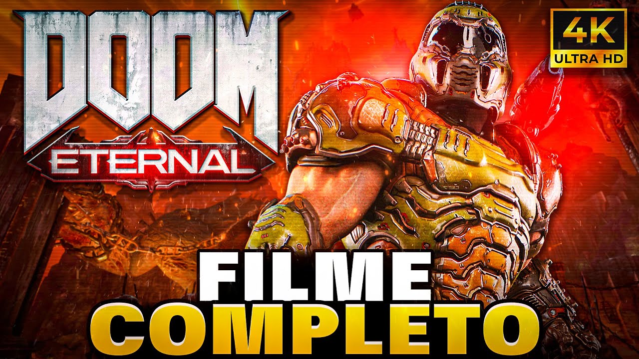 DOOM ETERNAL!!! Filme Completo (2025) 4K Ultra HD - Dublado - YouTube