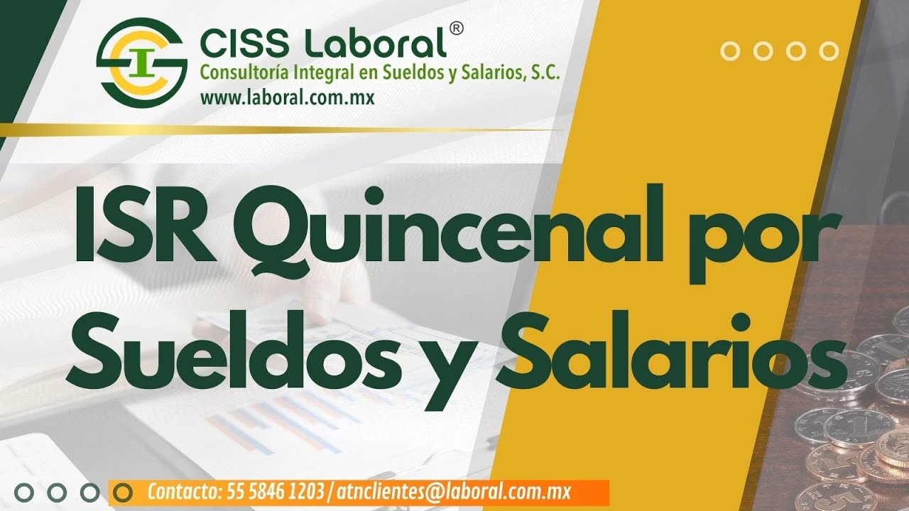 ISR quincenal por Sueldos y Salarios - YouTube