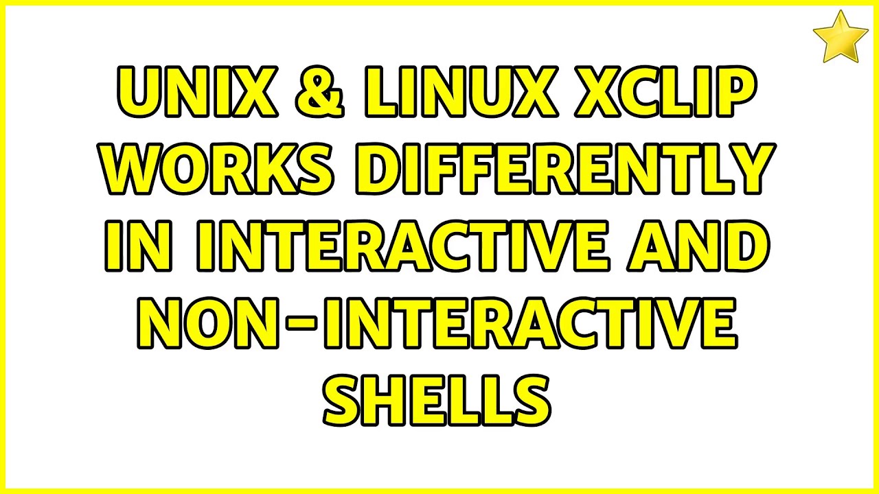 Unix & Linux: xclip works differently in interactive and non ...