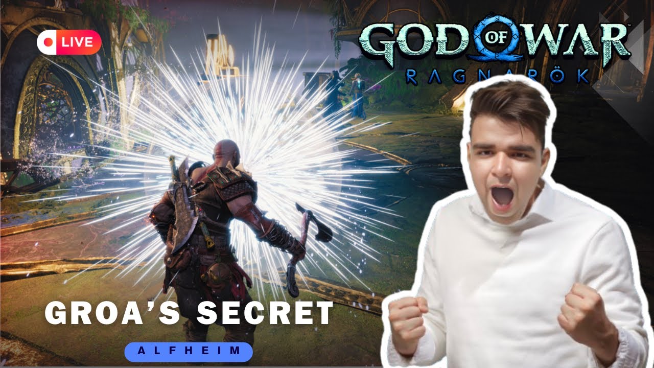 🔰GOD OF WAR RAGNARÖK LIVE!!!- || GROA'S SECRET - KRATOS ENTERS THE ...
