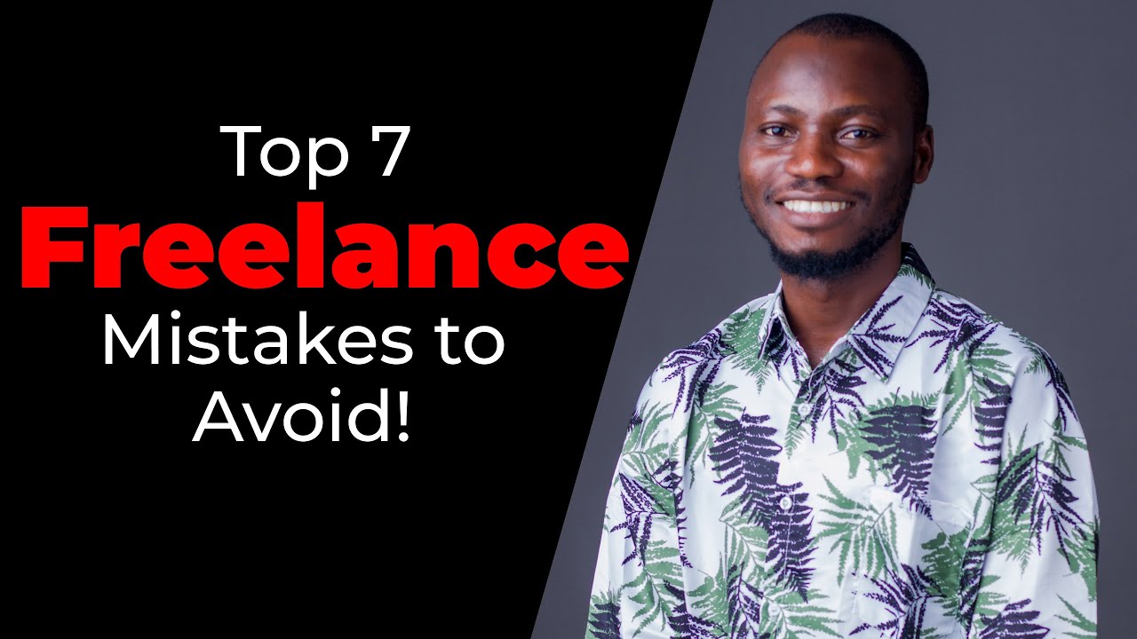 Most 7 Worst Freelance Mistakes and How To Avoid Them // Freelancing ...