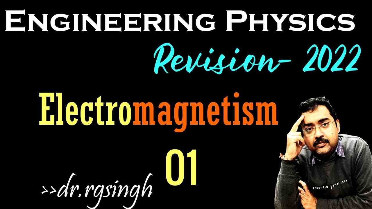 electromagnetic theory Part 01 II engineering physics II concept of the ...