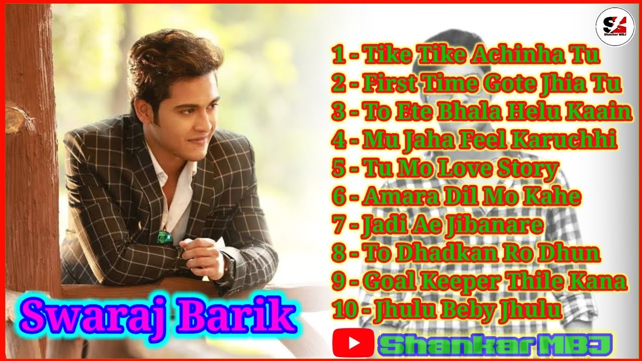 Best Of Swaraj Barik // Swaraj Barik Hit's Songs 💘💘💘💘💘💘 - YouTube