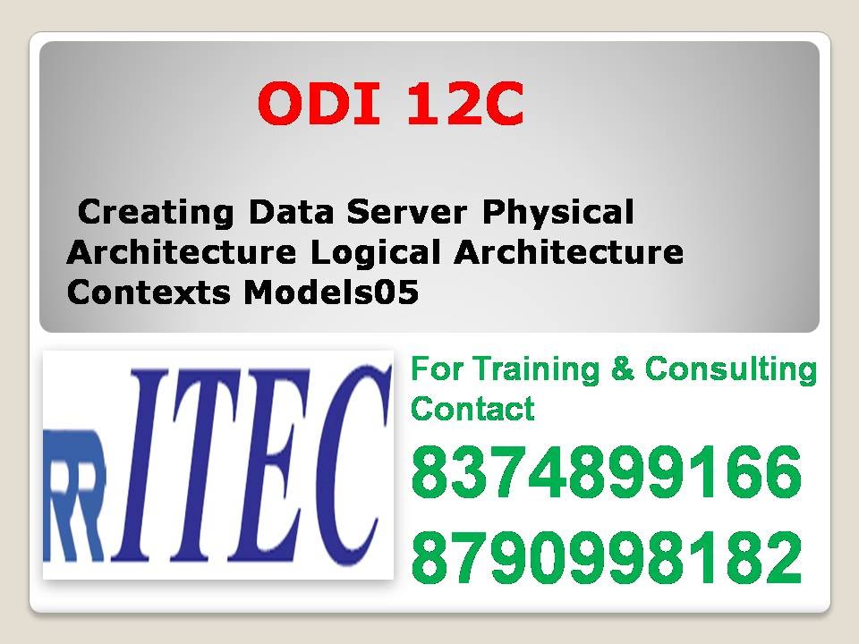 Odi Creating Data Server Physical Architecture Logical Architecture ...