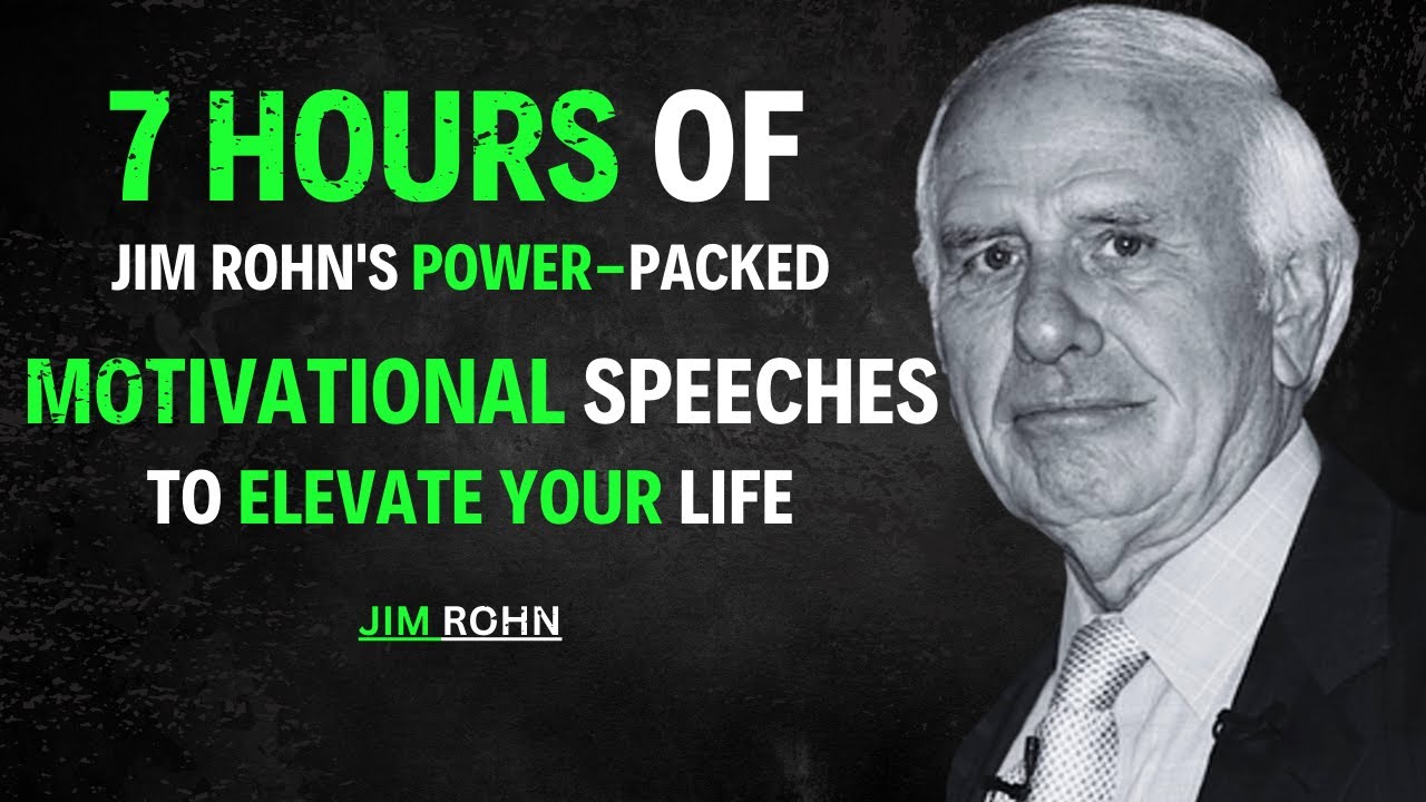 7 HOURS of Jim Rohn's Power-Packed Motivational Speeches to Elevate ...