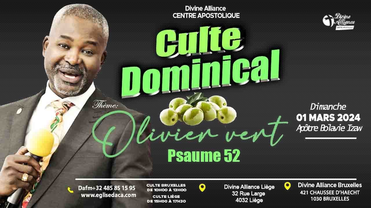 CULTE DOMINICAL DU 03 MARS 2024// OLIVIER VERT PSAUME 52 - YouTube