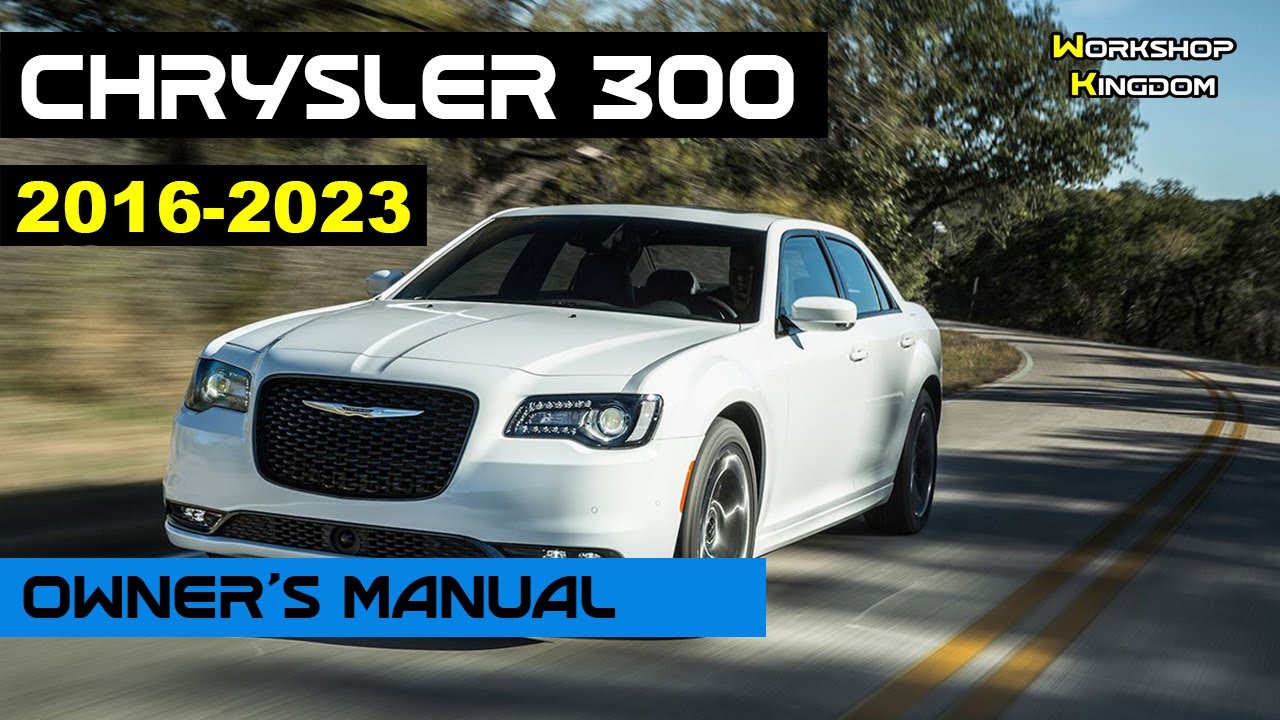 CHRYSLER 300 (2016-2023) Owner's Manual - How to DOWNLOAD the PDF in ...