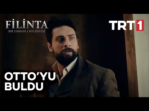 Mustafa Otto'yu Buldu - Filinta 4. Bölüm @trt1