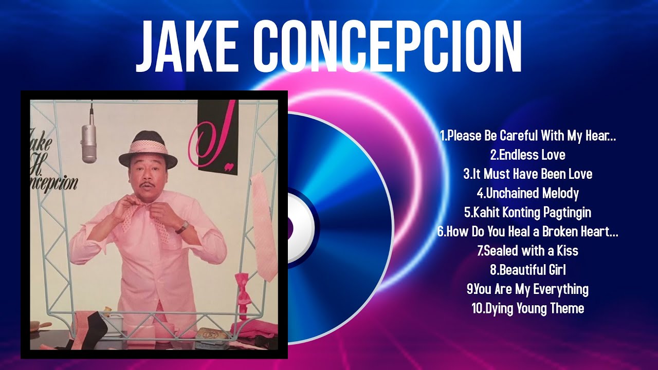 The best of Jake Concepcion full album 2024 ~ Top Artists To Listen 2024 - YouTube