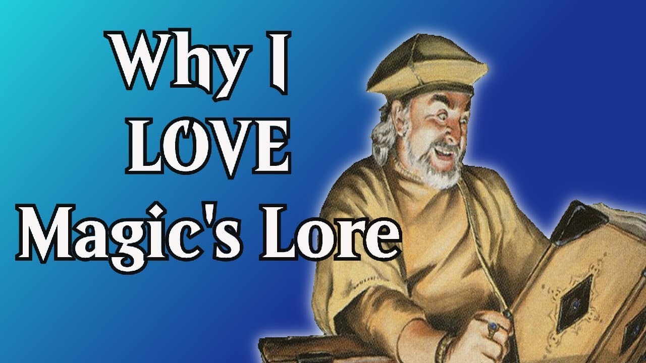 Lore After Hours: Why I LOVE Magic's Lore - YouTube