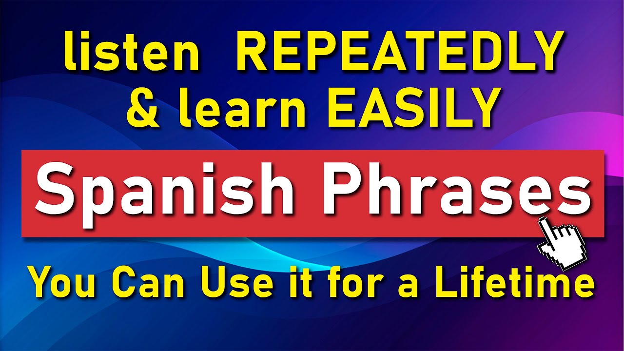 POPULAR SPANISH PHRASES TO PRACTICE EVERYDAY. Learn Spanish with ...
