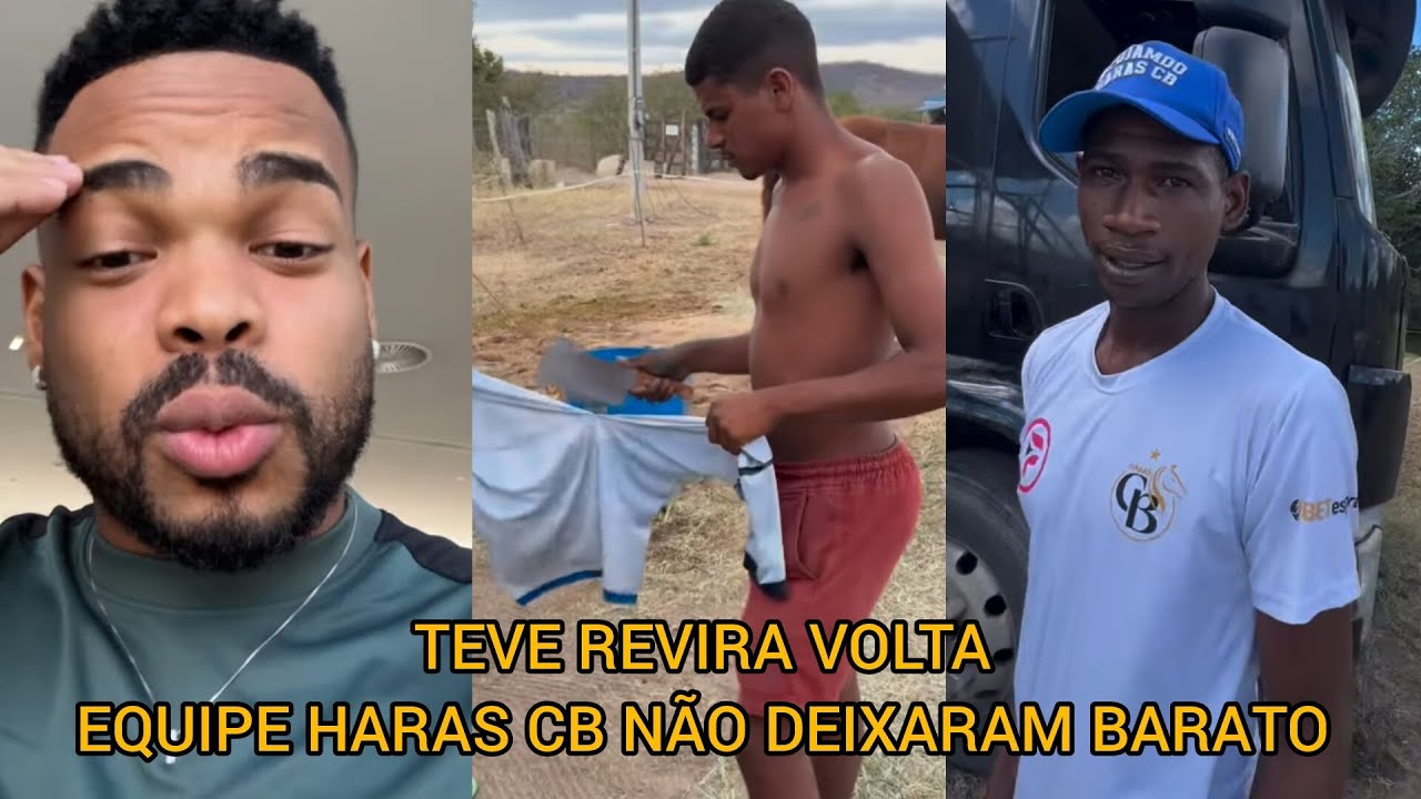 TEVE REVIRA VOLTA EQUIPE HARAS CB NÃO DEIXARAM BARATO IGOR JÁ DEU RECADO 😳😳 - YouTube