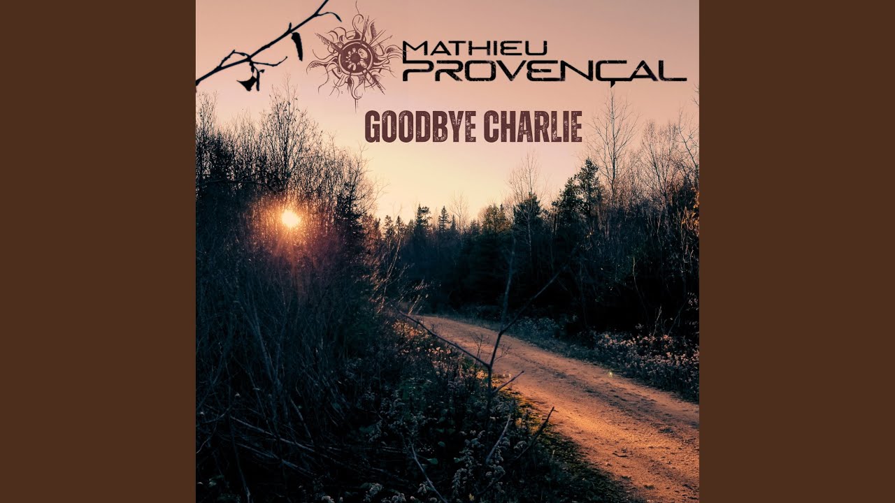 Goodbye Charlie - YouTube