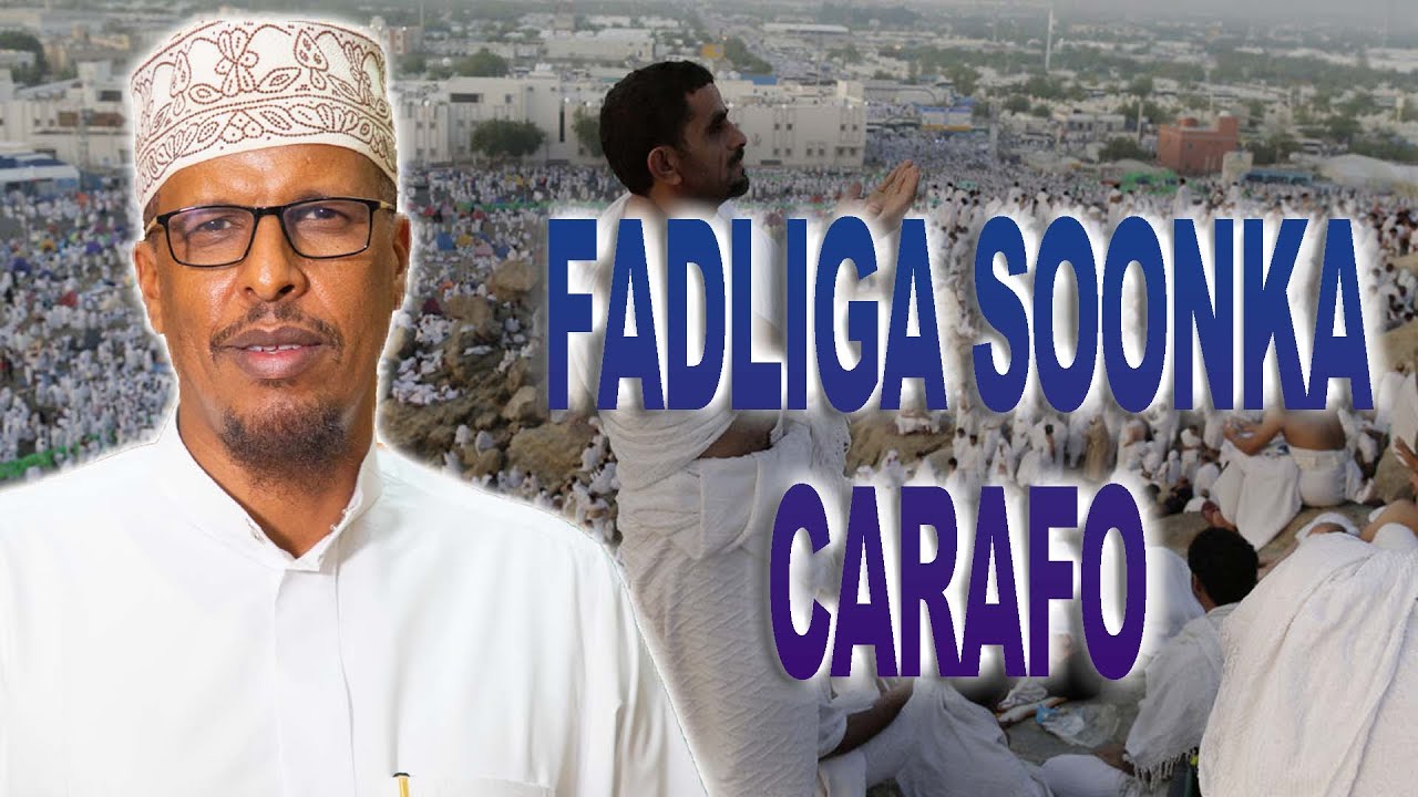 [MUHIIM] Fadliga Soonka Carafo || Sheekh Maxamuud Shibli - YouTube
