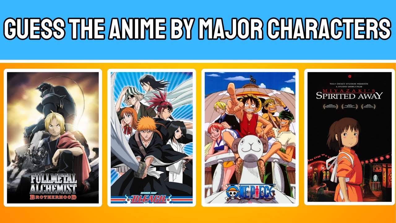 "Guess the Anime by Its Major Characters | Ultimate Anime Challenge ...