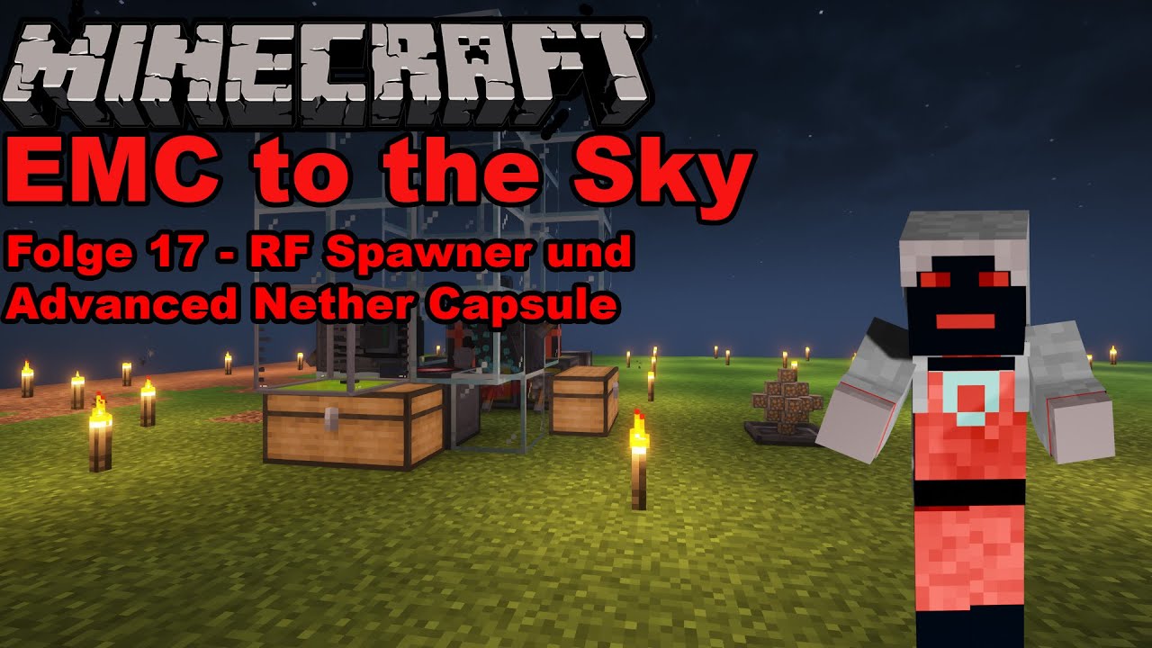 Emc to the Sky - Folge 17 - RF Spawner und Advanced Nether Capsule ...