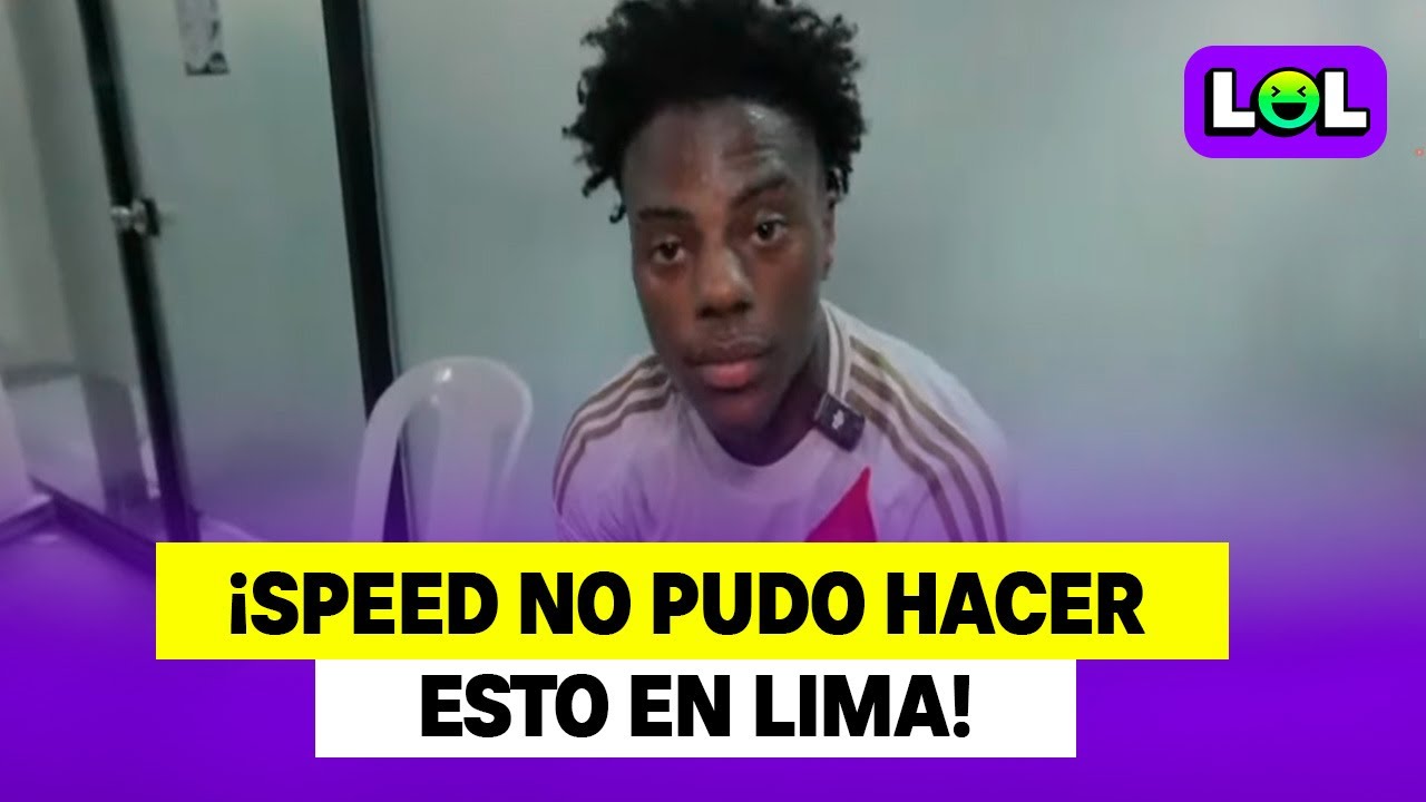 IShowSpeed en Perú: ¿Qué locuras no pudo hacer en Lima? - YouTube