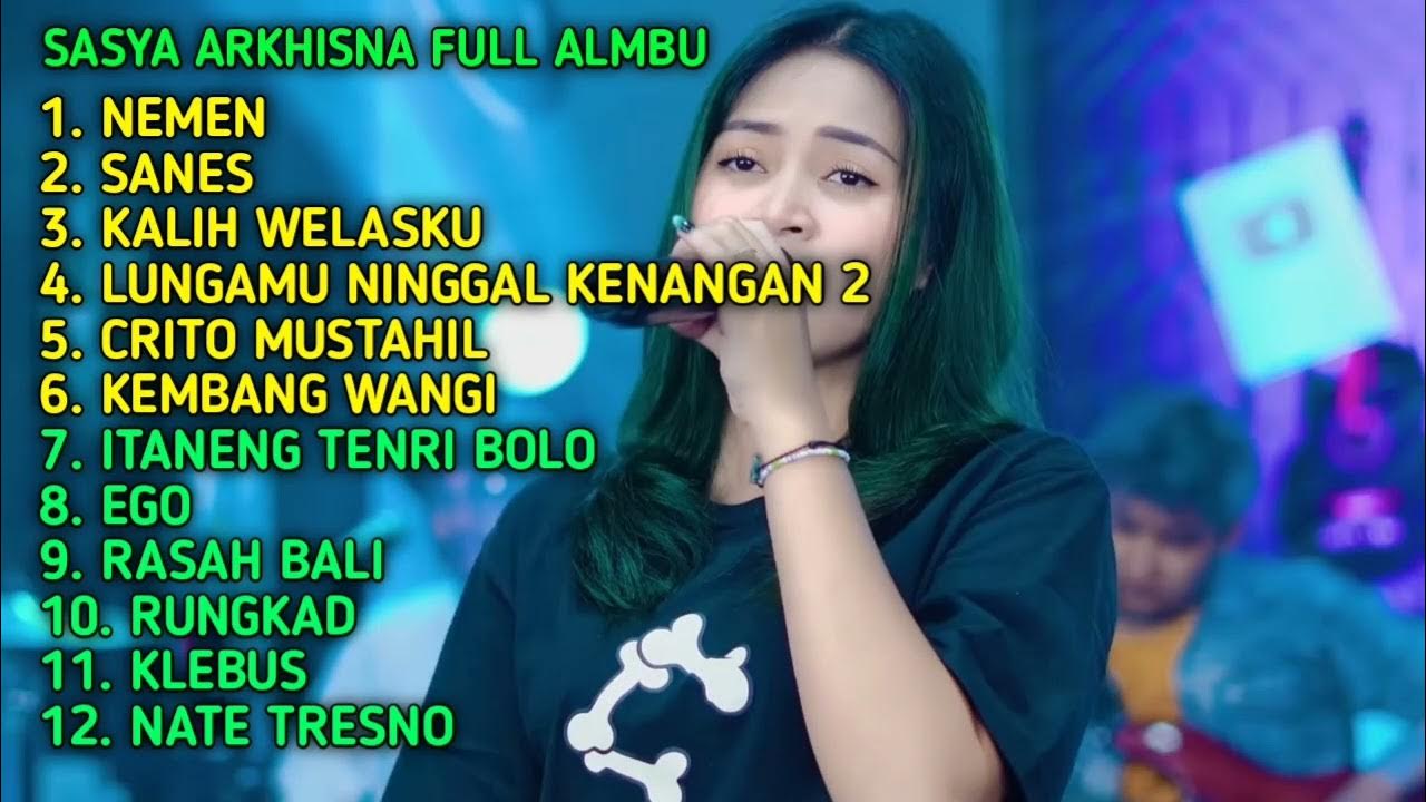 SASYA ARKHISNA "NEMEN" FULL ALBUM TERBARU - YouTube